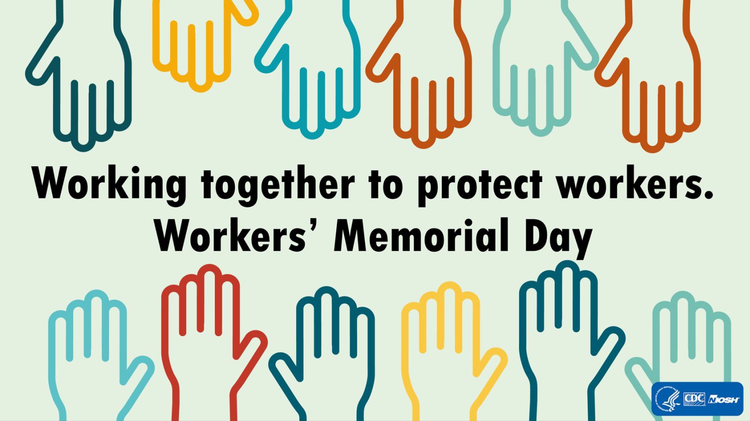 Workers’ Memorial Day 2023: Statement by NIOSH Director John Howard, M.D. | Blogs | CDC